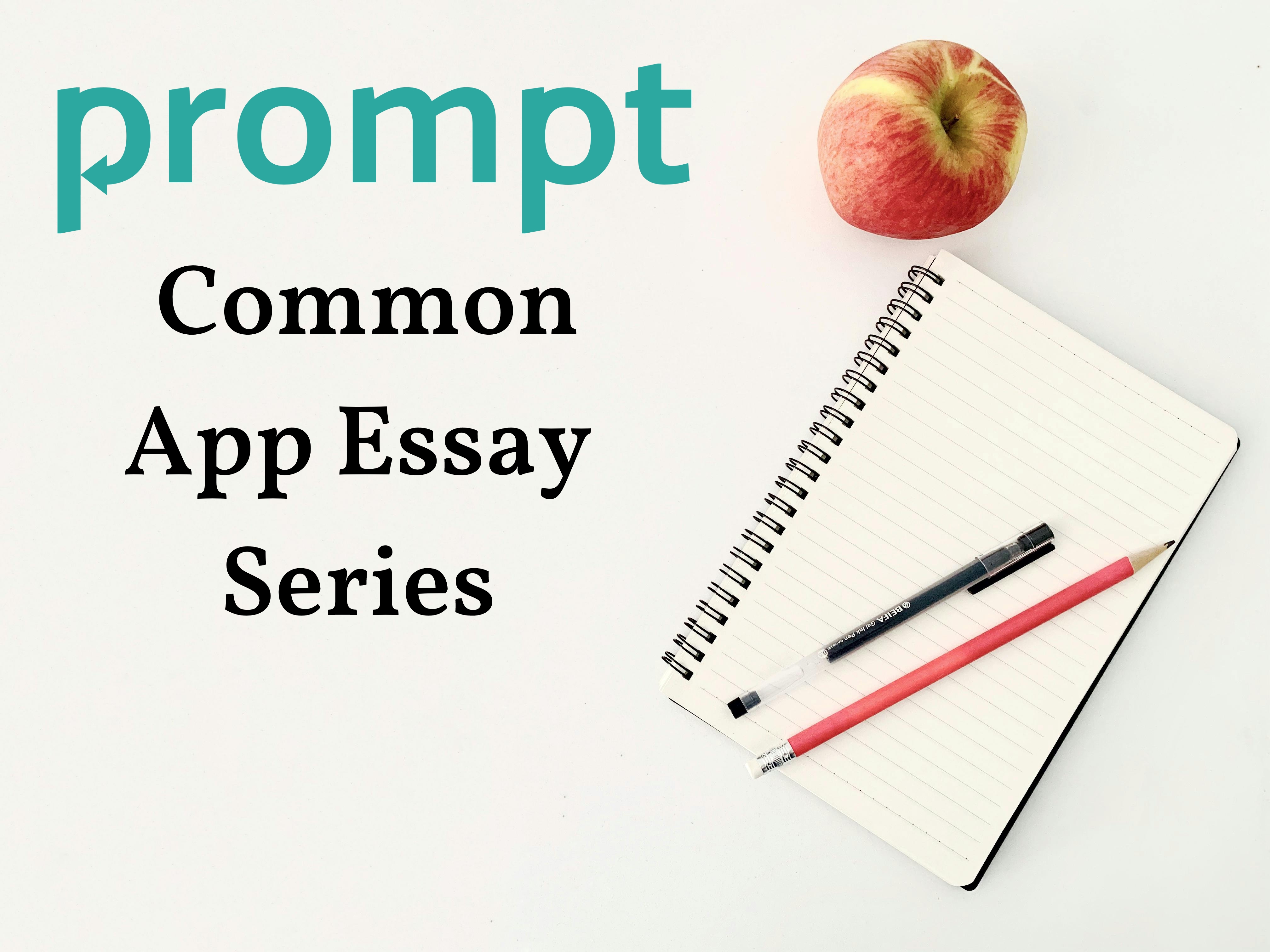 Digging Into the 2025-2026 Common App Personal Statement Prompts: Which Prompt Should You Choose?